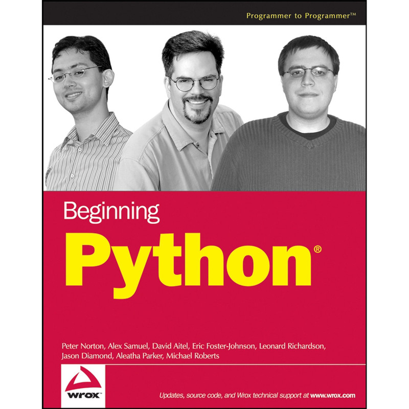 قیمت و خرید کتاب Beginning Python اثر جمعی از نویسندگان انتشارات Wrox 