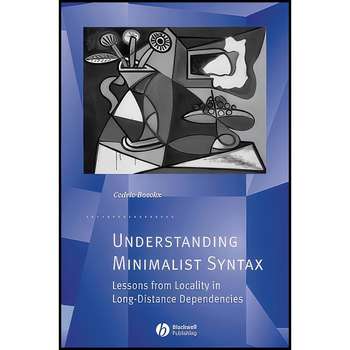 قیمت و خرید کتاب Understanding Minimalist Syntax اثر Cedric Boeckx انتشارات Wiley-Blackwell