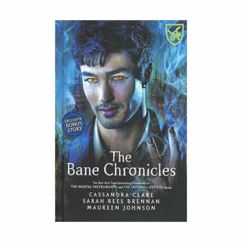 قیمت و خرید کتاب The Bane Chronicles اثر Cassandra Clare انتشارات جنگل