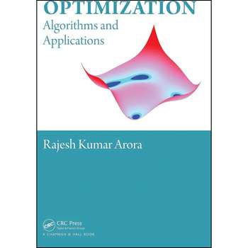 قیمت و خرید کتاب Optimization اثر Rajesh Kumar Arora انتشارات Chapman and Hall/CRC