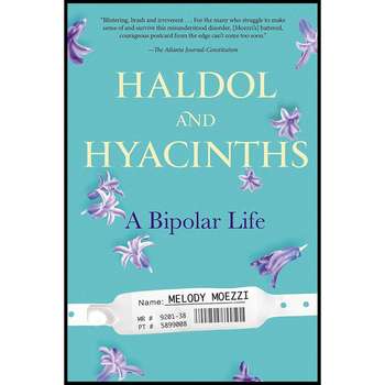 قیمت و خرید کتاب Haldol and Hyacinths اثر Melody Moezzi انتشارات Avery