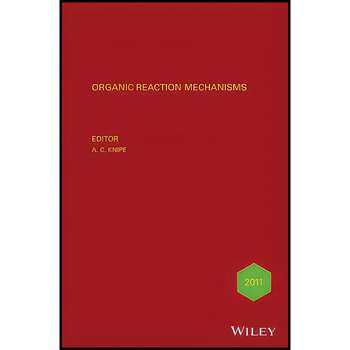 قیمت و خرید کتاب Organic Reaction Mechanisms 2011 اثر A. C. Knipe انتشارات Wiley