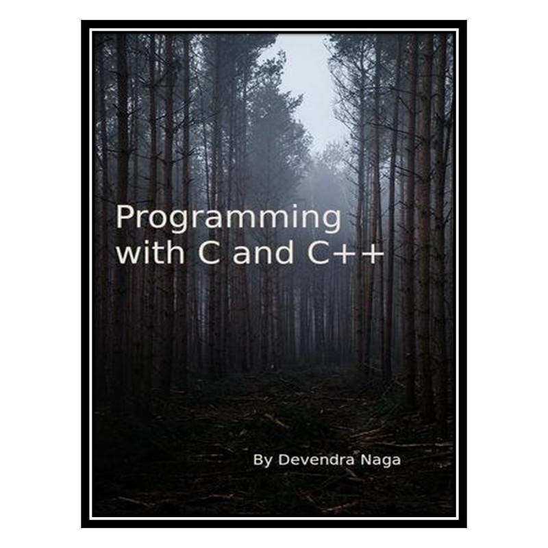 قیمت و خرید کتاب Programming With C And Cpp C اثر Devendra Naga