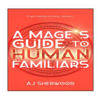 قیمت و خرید کتاب A Mages Guide to Human Familiars اثر AJ Sherwood ...