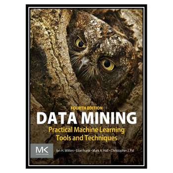 قیمت و خرید کتاب Data Mining: Practical Machine Learning Tools and ...