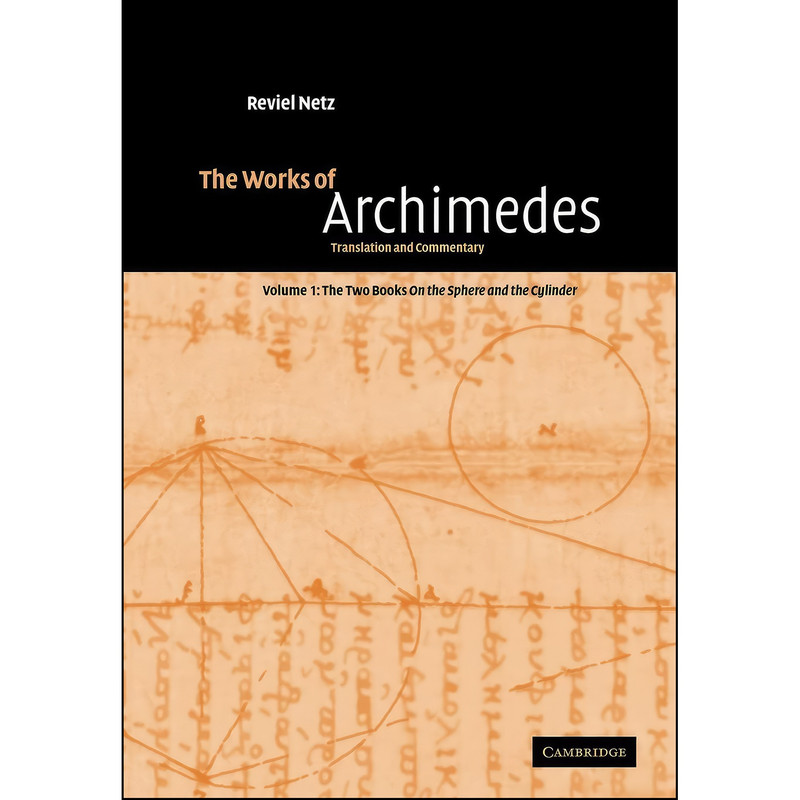 قیمت و خرید کتاب The Works of Archimedes اثر Archimedes and Reviel Netz انتشارات Cambridge ...