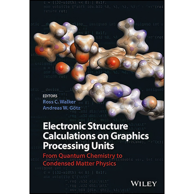 قیمت و خرید کتاب Electronic Structure Calculations on Graphics Processing Units اثر Ross C ...