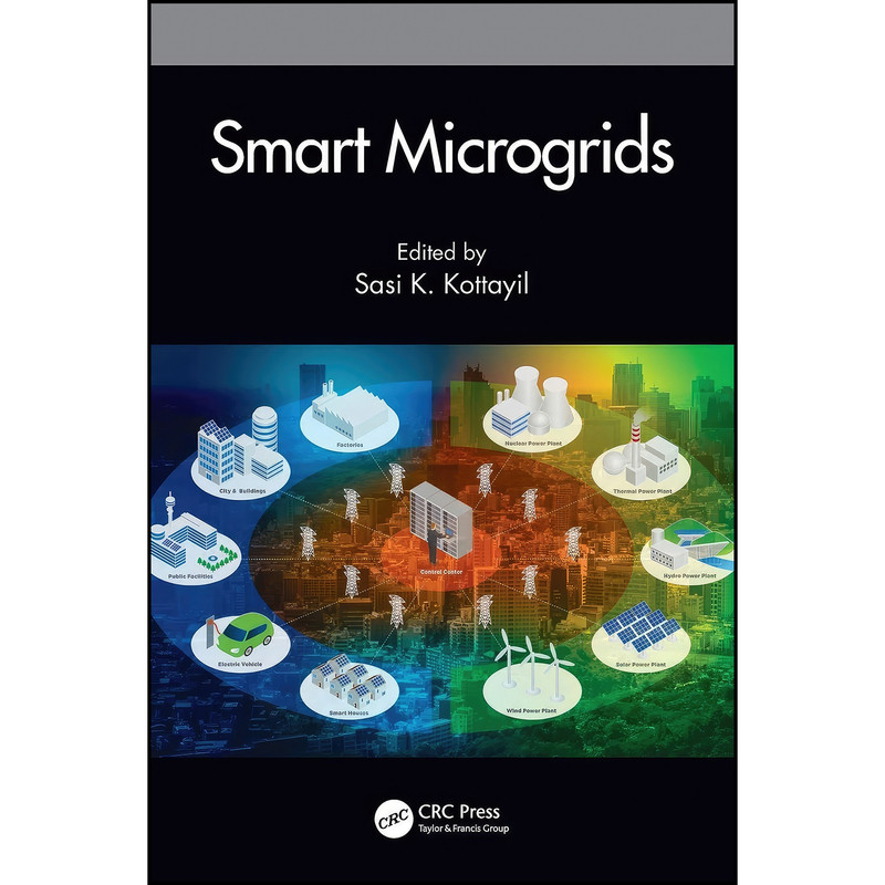 قیمت و خرید کتاب Smart Microgrids اثر Sasi K. Kottayil انتشارات تازه ها