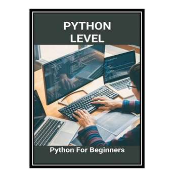 قیمت و خرید کتاب Python Level: Python For Beginners اثر Javier ...