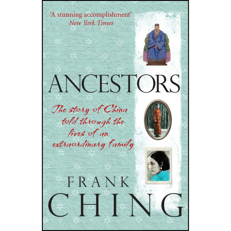 قیمت و خرید کتاب Ancestors اثر Frank Ching انتشارات Random House UK