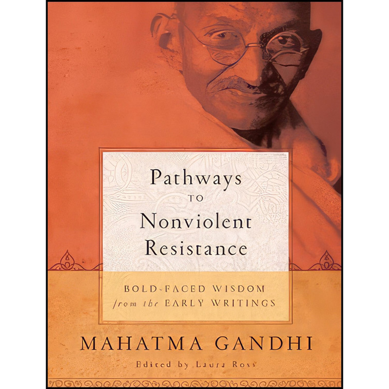 قیمت و خرید کتاب Pathways to Nonviolent Resistance اثر Mohandas ...