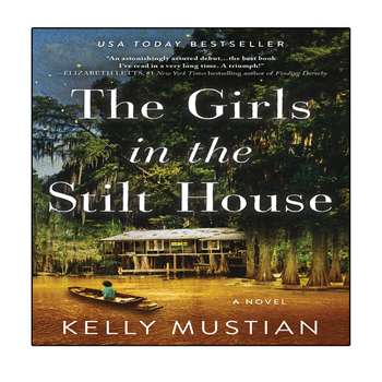 قیمت و خرید کتاب The Girls in the Stilt House اثر Kelly Mustian ...