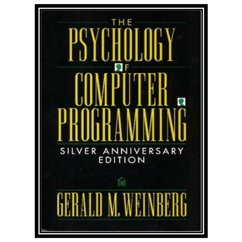 قیمت و خرید کتاب Psychology of computer programming اثر Gerald M ...