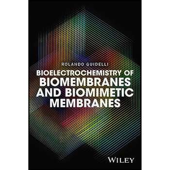 قیمت و خرید کتاب Bioelectrochemistry of Biomembranes and Biomimetic ...