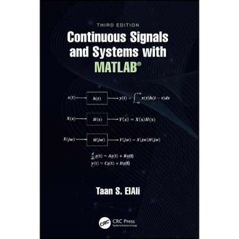 قیمت و خرید کتاب Continuous Signals and Systems with MATLAB® اثر Taan S ...