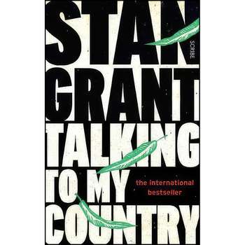 قیمت و خرید کتاب Talking to my Country اثر Stan Grant انتشارات Scribe ...