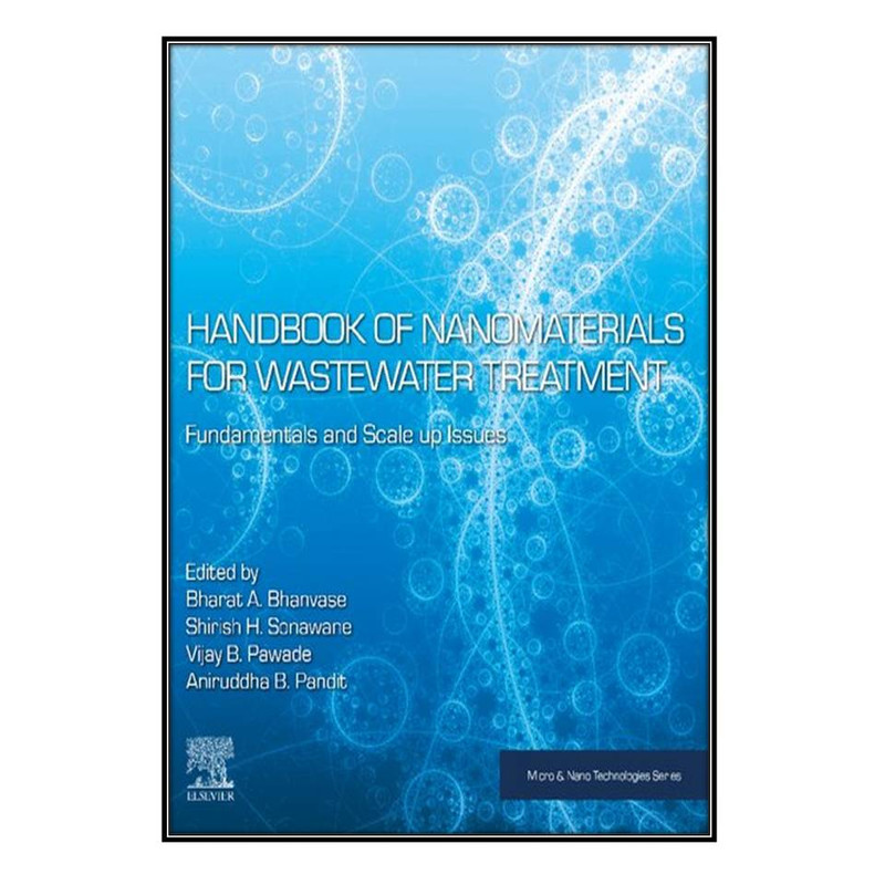 قیمت و خرید کتاب Handbook of Nanomaterials for Wastewater Treatment اثر جمعي از نويسندگان ...