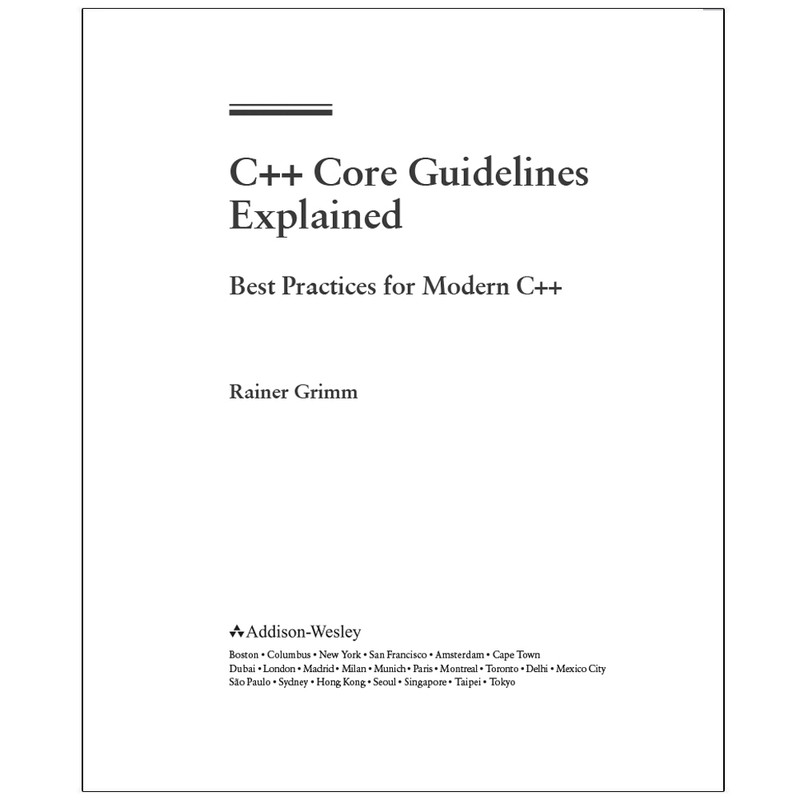 قیمت و خرید کتاب C++ Core Guidelines Explained اثر Rainer Grimm انتشارات رایان کاویان