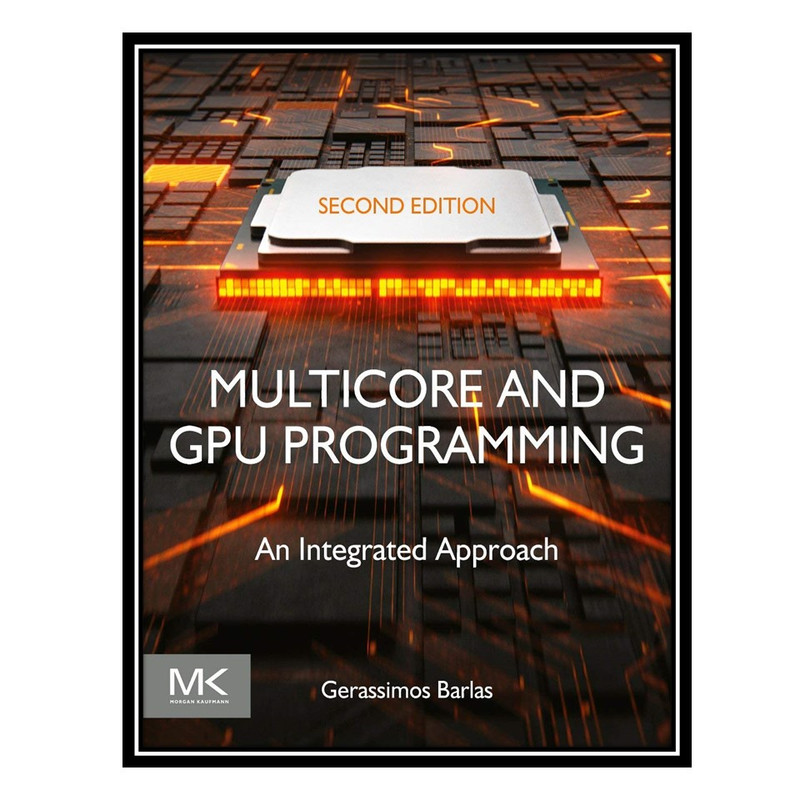 قیمت و خرید کتاب Multicore and GPU Programming: An Integrated Approach ...