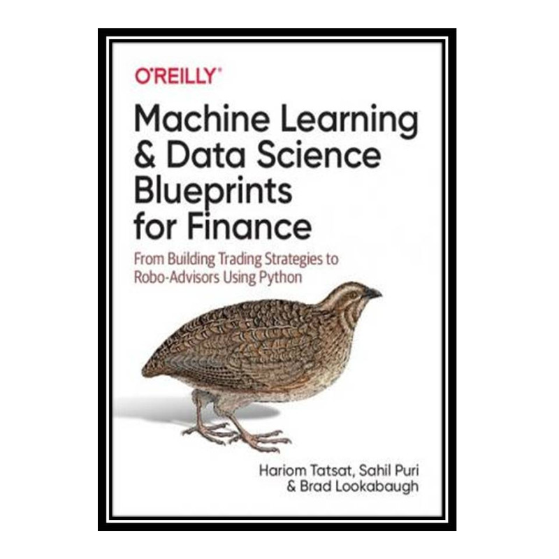 قیمت و خرید کتاب Machine Learning And Data Science Blueprints For