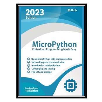 قیمت و خرید کتاب MicroPython : Embedded Programming Made Easy اثر ...