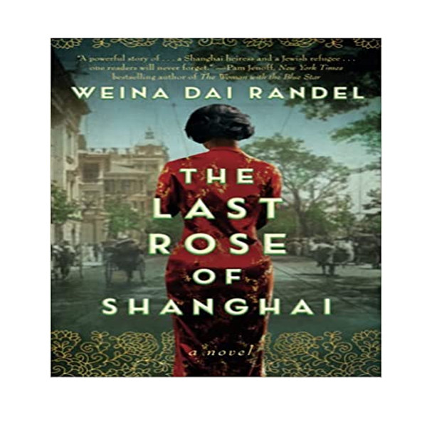 قیمت و خرید کتاب The Last Rose of Shanghai اثر Weina Dai Randel ...