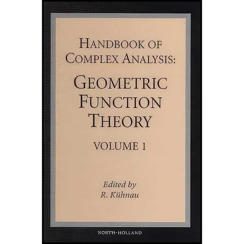 قیمت و خرید کتاب Handbook of Complex Analysis اثر Reiner Kuhnau انتشارات North Holland