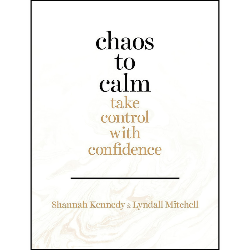 قیمت و خرید کتاب Chaos to Calm اثر Shannah Kennedy and Lyndall Mitchell ...