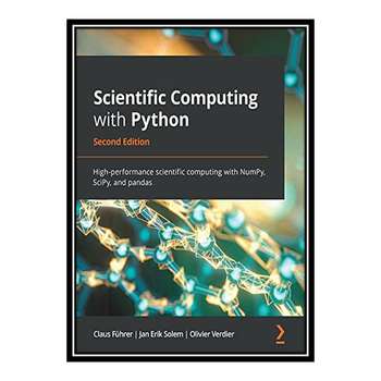 قیمت و خرید کتاب Scientific Computing with Python: High-performance ...