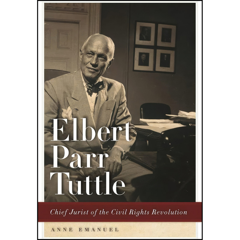 قیمت و خرید کتاب Elbert Parr Tuttle اثر Anne Emanuel انتشارات ...