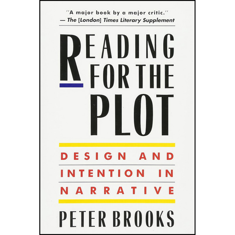 قیمت و خرید کتاب Reading for the Plot اثر Peter Brooks انتشارات Harvard ...