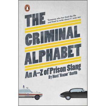 قیمت و خرید کتاب The Criminal Alphabet اثر Noel quot;Razor quot; Smith ...