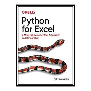 قیمت و خرید کتاب Python for Excel: A Modern Environment for Automation ...