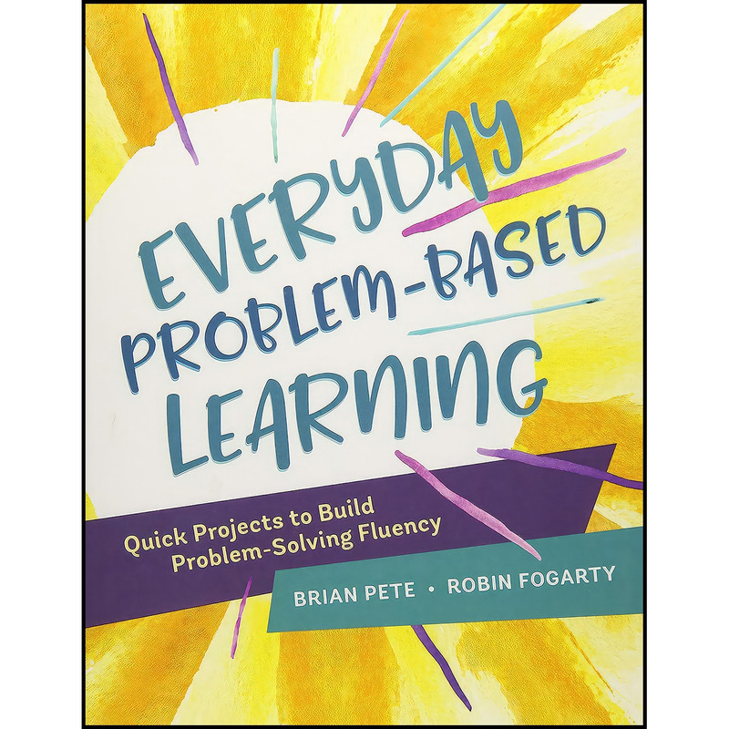 قیمت و خرید کتاب Everyday Problem-Based Learning اثر Brian Pete and ...