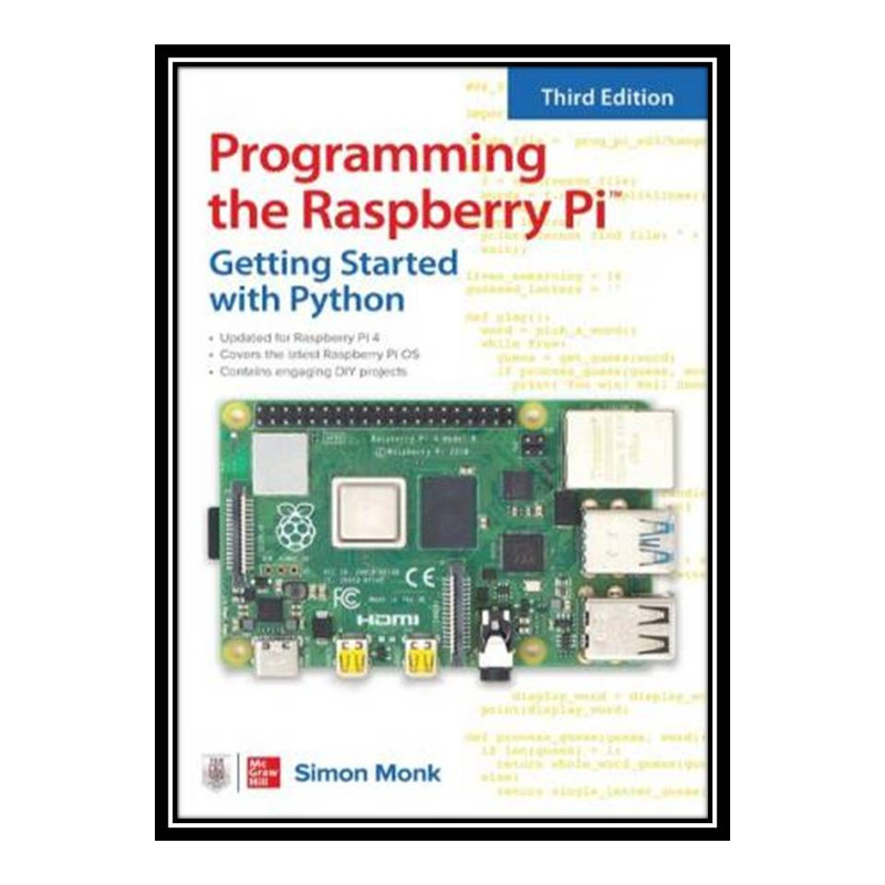 قیمت و خرید کتاب Programming The Raspberry Pi Third Edition Getting