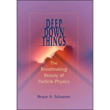 قیمت و خرید کتاب Deep Down Things اثر Bruce A. Schumm انتشارات Johns ...