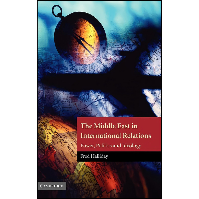قیمت و خرید کتاب The Middle East in International Relations اثر Fred ...