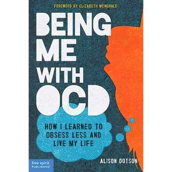 قیمت و خرید کتاب Being Me With OCD اثر Alison Dotson انتشارات Free ...