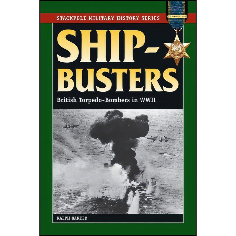 قیمت و خرید کتاب Ship-Busters اثر Ralph Barker انتشارات Stackpole Books