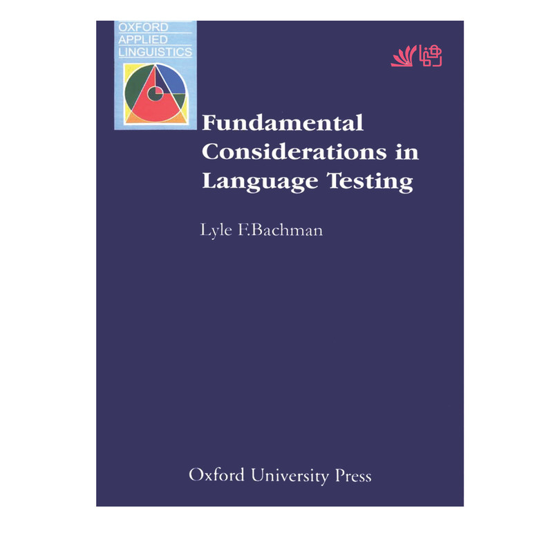 قیمت و خرید کتاب Fundamental Considerations In Language Testing اثر ...