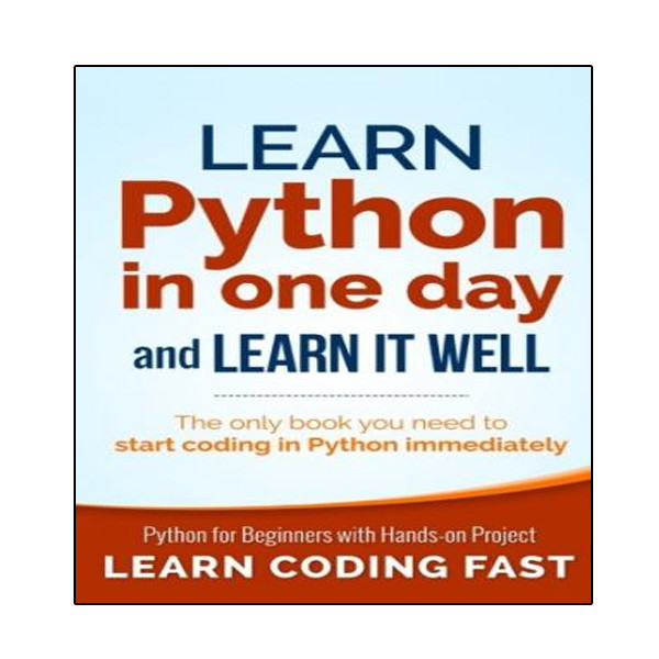 قیمت و خرید کتاب Learn Python In One Day And Learn It Well اثر Jamie
