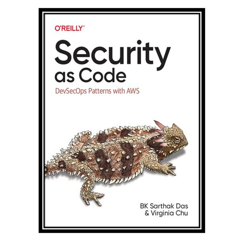 قیمت و خرید کتاب Security As Code Devsecops Patterns With Aws اثر Bk