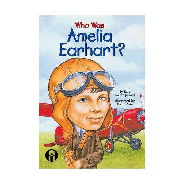 قیمت و خرید کتاب Who Was Amelia Earhart اثر Kate Boehm Jerome انتشارات ...