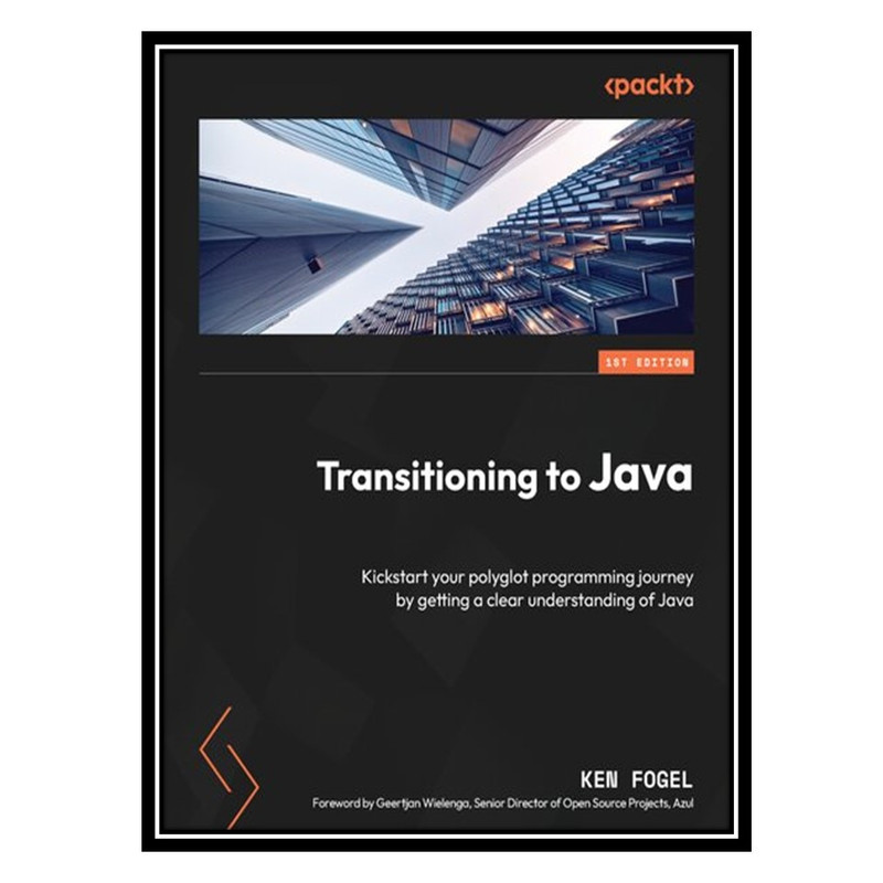 قیمت و خرید کتاب Transitioning to Java: Kickstart your polyglot programming journey by getting a ...