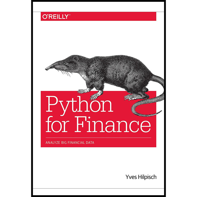 قیمت و خرید کتاب Python for Finance اثر Yves Hilpisch انتشارات OReilly ...