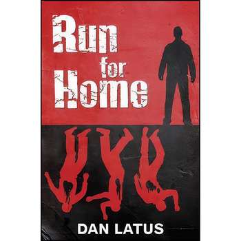 قیمت و خرید کتاب Run for Home اثر Dan Latus انتشارات Robert Hale