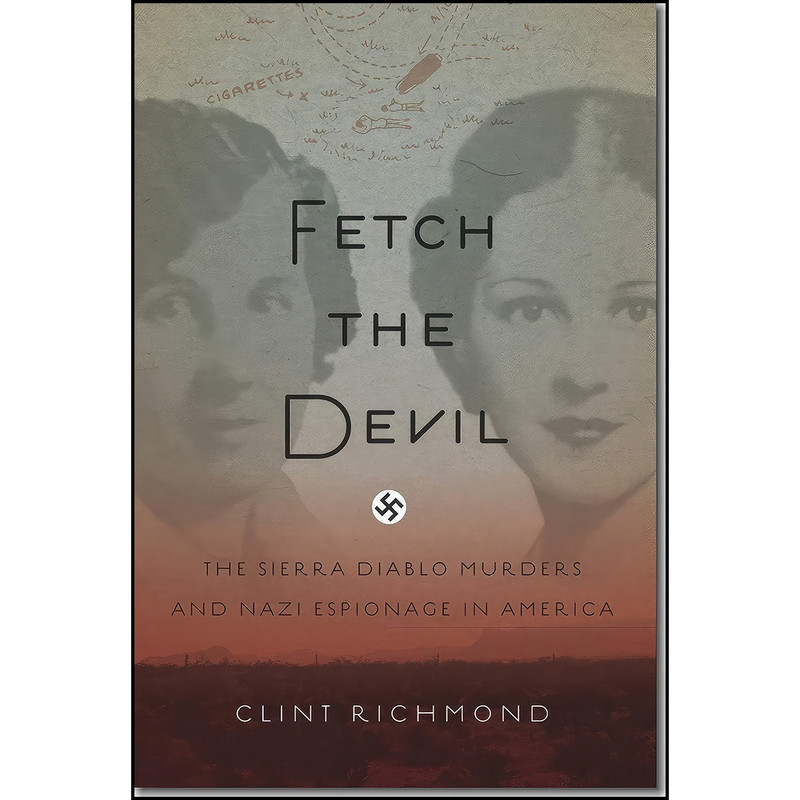 قیمت و خرید کتاب Fetch the Devil اثر Clint Richmond انتشارات ForeEdge