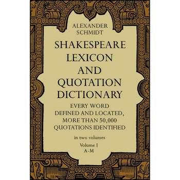 قیمت و خرید کتاب Shakespeare Lexicon and Quotation Dictionary اثر Alexander Schmidt انتشارات ...