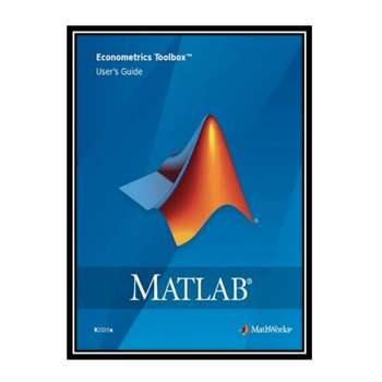 قیمت و خرید کتاب MATLAB Econometrics Toolbox™ User's Guide اثر جمعی از نویسندگان انتشارات مؤلفین ...