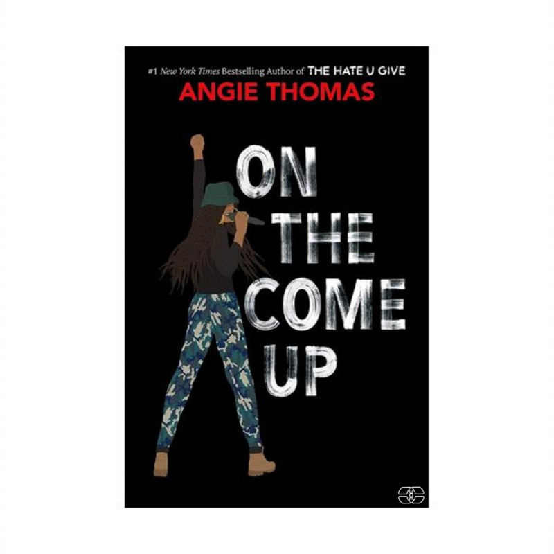 قیمت و خرید کتاب On the Come Up اثر Angie Thomas انتشارات سپاهان